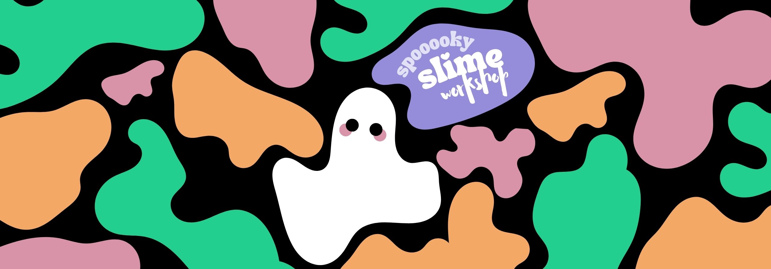 Cammeray Square Have the SLIME of your life at our Spooky Slime ...